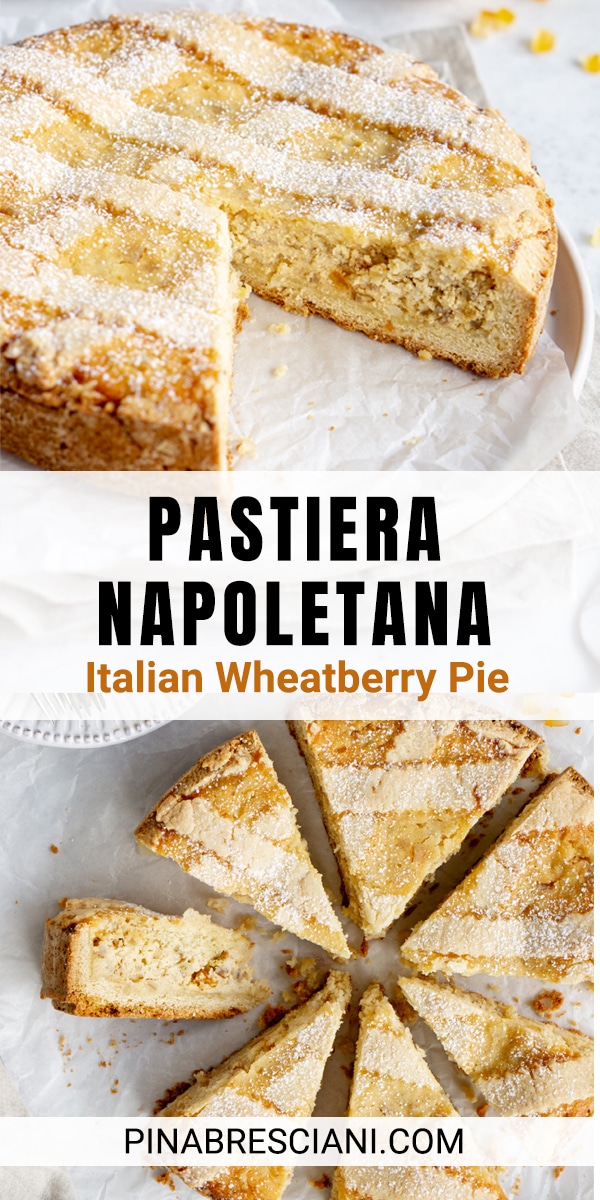 Pastiera Napoletana: The Traditional Italian Easter Dessert - Pina ...