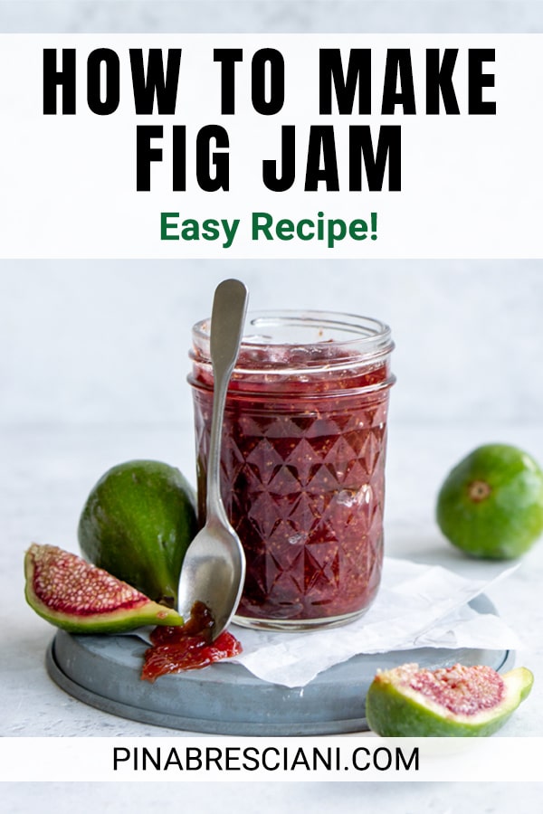 How to Make Fig Jam - Pina Bresciani