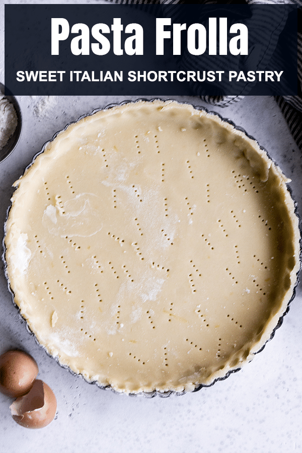 Pasta Frolla - Sweet Italian Shortcrust Pastry - Pina Bresciani