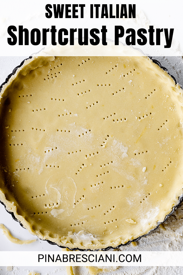 Pasta Frolla - Sweet Italian Shortcrust Pastry - Pina Bresciani