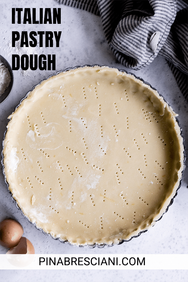 Pasta Frolla - Sweet Italian Shortcrust Pastry - Pina Bresciani